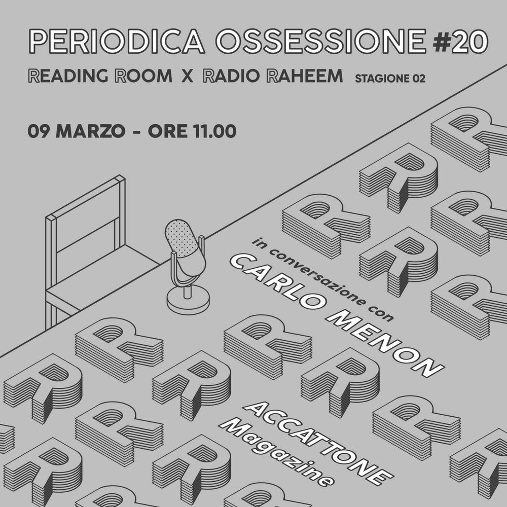 Periodica Ossessione #20 | Carlo Menon (Accattone)