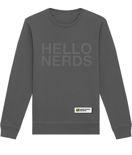 Hello Nerds Roller Sweatshirt | Dancemusicarchive