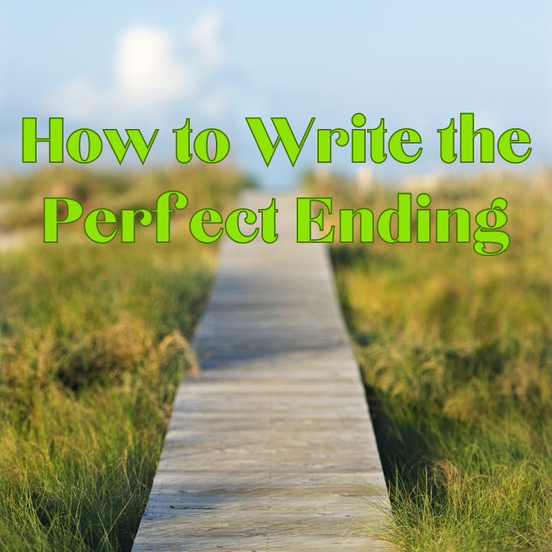 How to Write the Perfect Ending