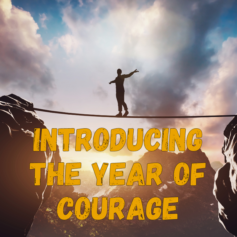 Introducing the Year of Courage