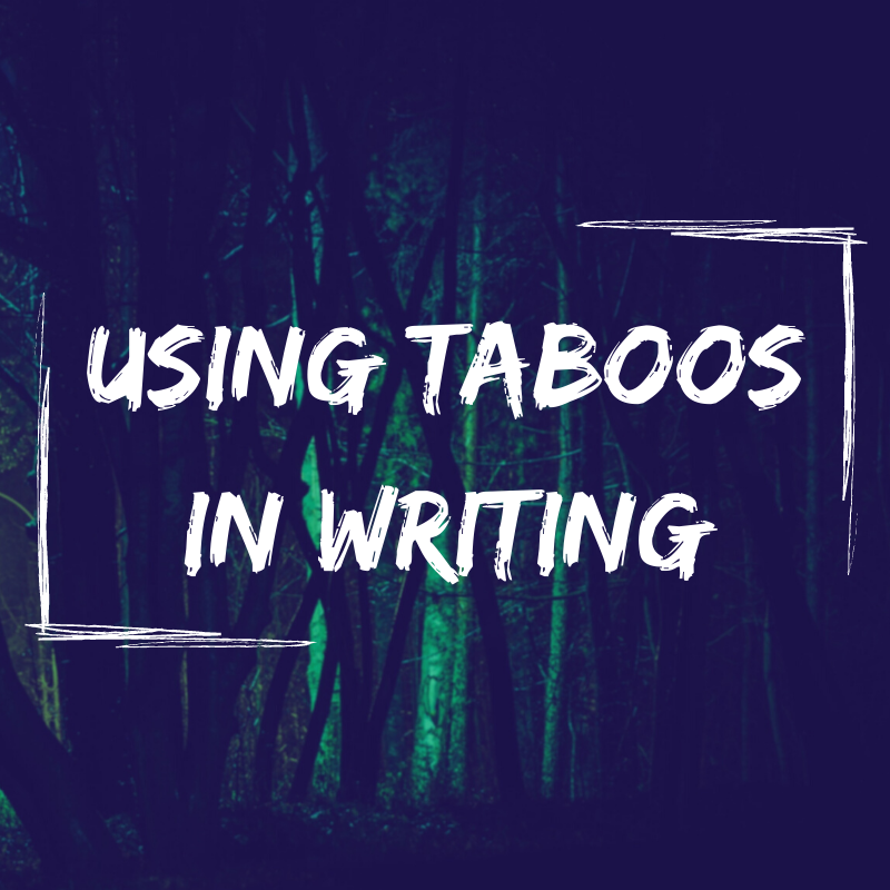 Using Taboos in Writing