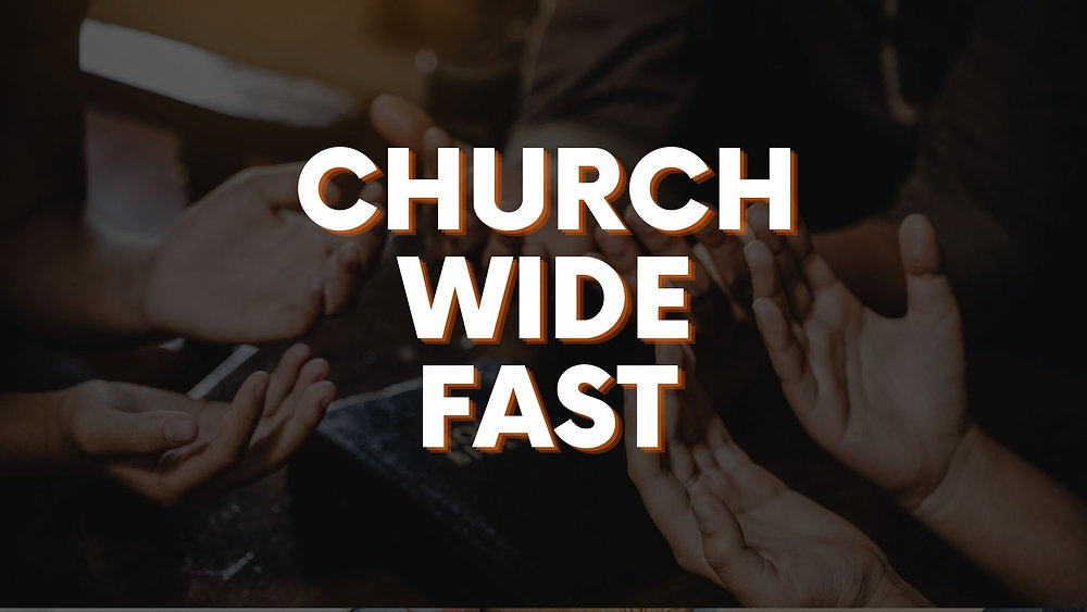 Church Wide Fast