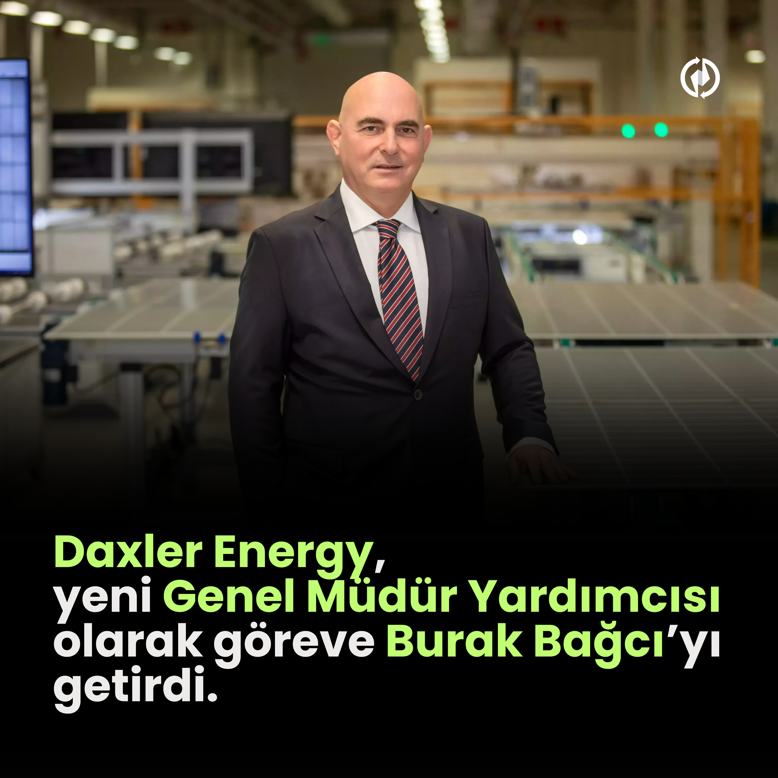 Daxler Energy, yeni Genel Müdür Yardımcısı olarak göreve Burak Bağcı’yı ...