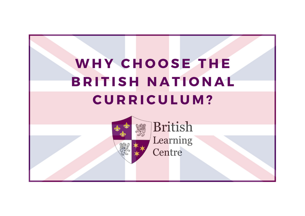 Why Choose the British National Curriculum?