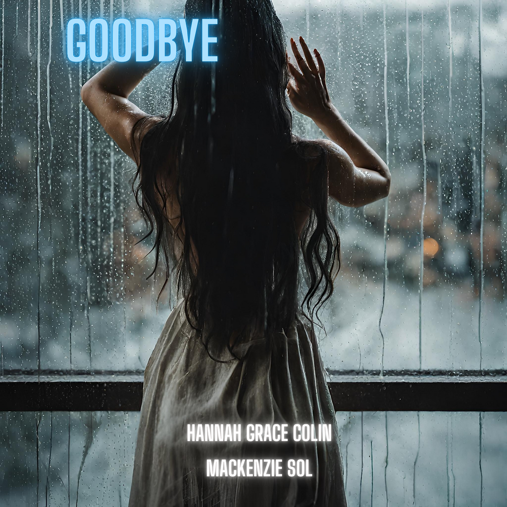 Review: "What is the Good in Goodbye" - Hannah Grace Colin x Mackenzie Sol