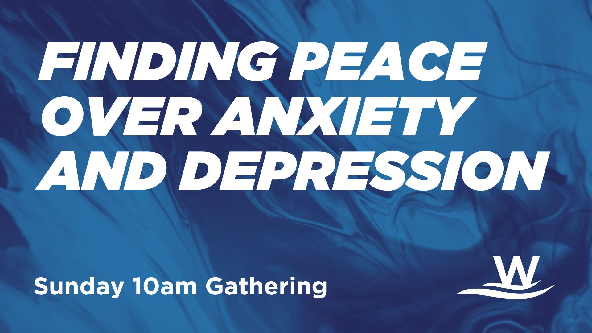 Finding Peace over Anxiety and Depression