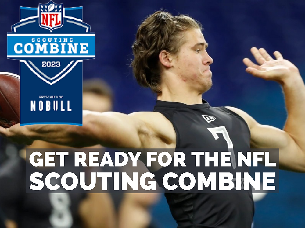 Get Ready for the NFL Scouting Combine: A Guide to the Most Important ...