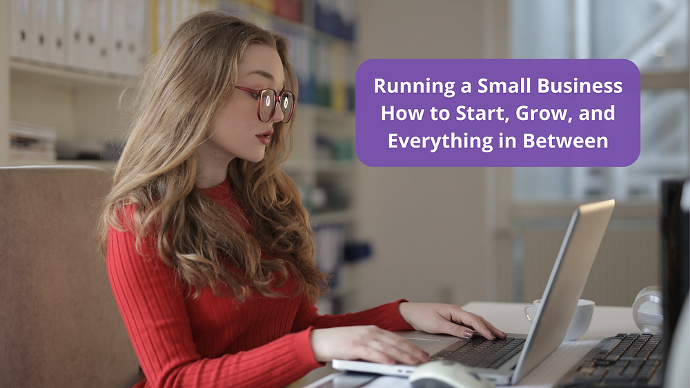 Running a Small Business in Canada: How to Start, Grow, and Everything ...