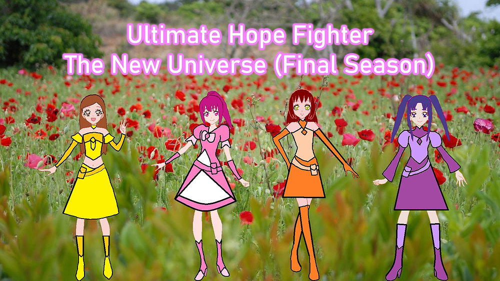 Ultimate Hope Fighter The New Universe (Final Season)
