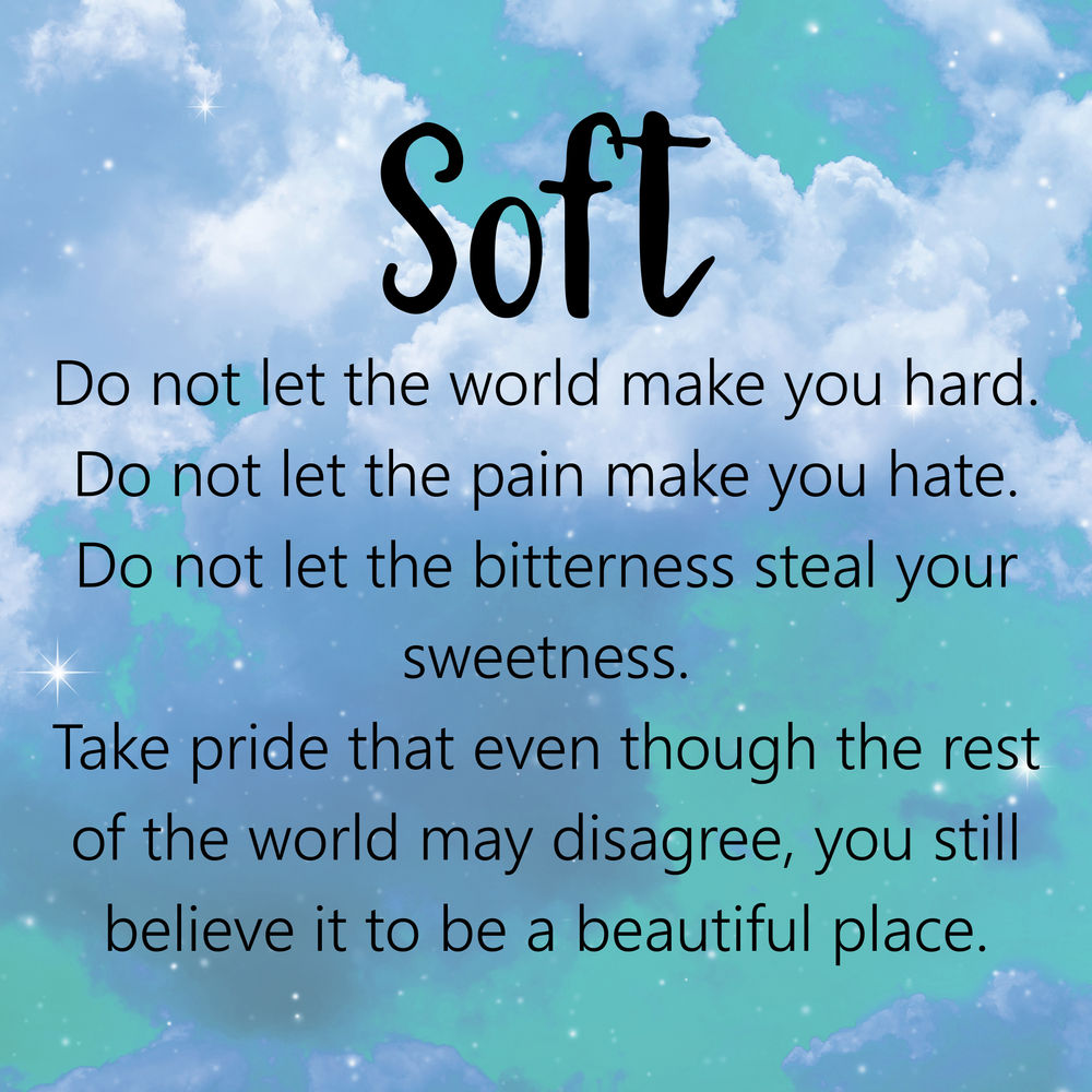 Being Soft Can Be So Hard