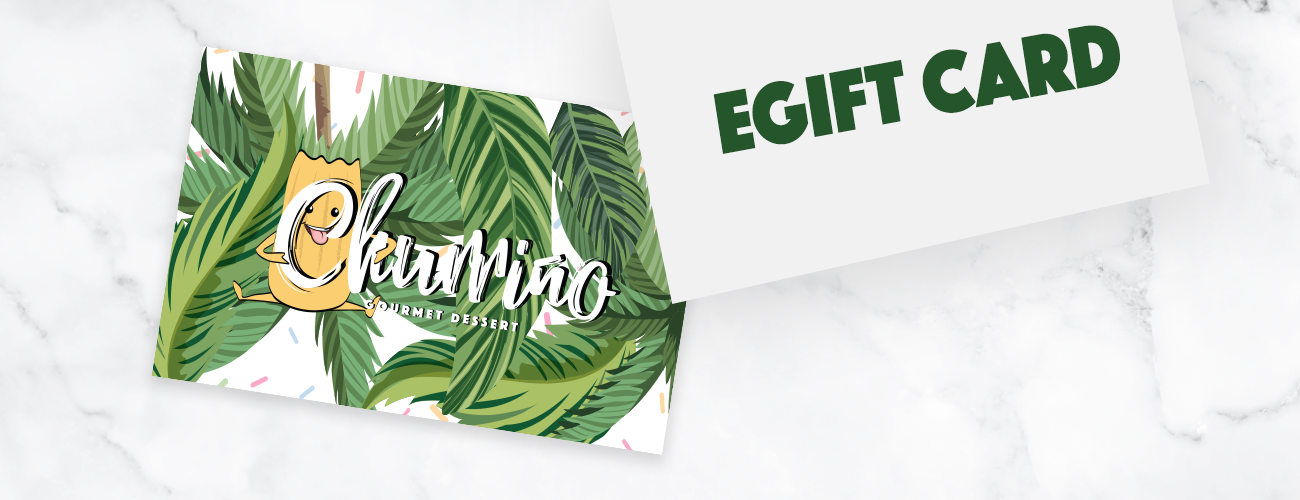 E-GIFT CARDS | Churriño Gourmet Dessert