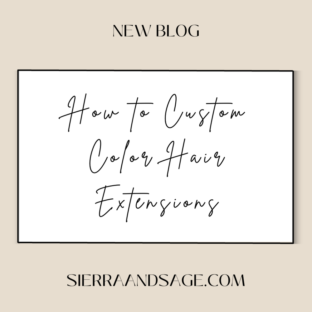 How To Custom Color Hair Extensions