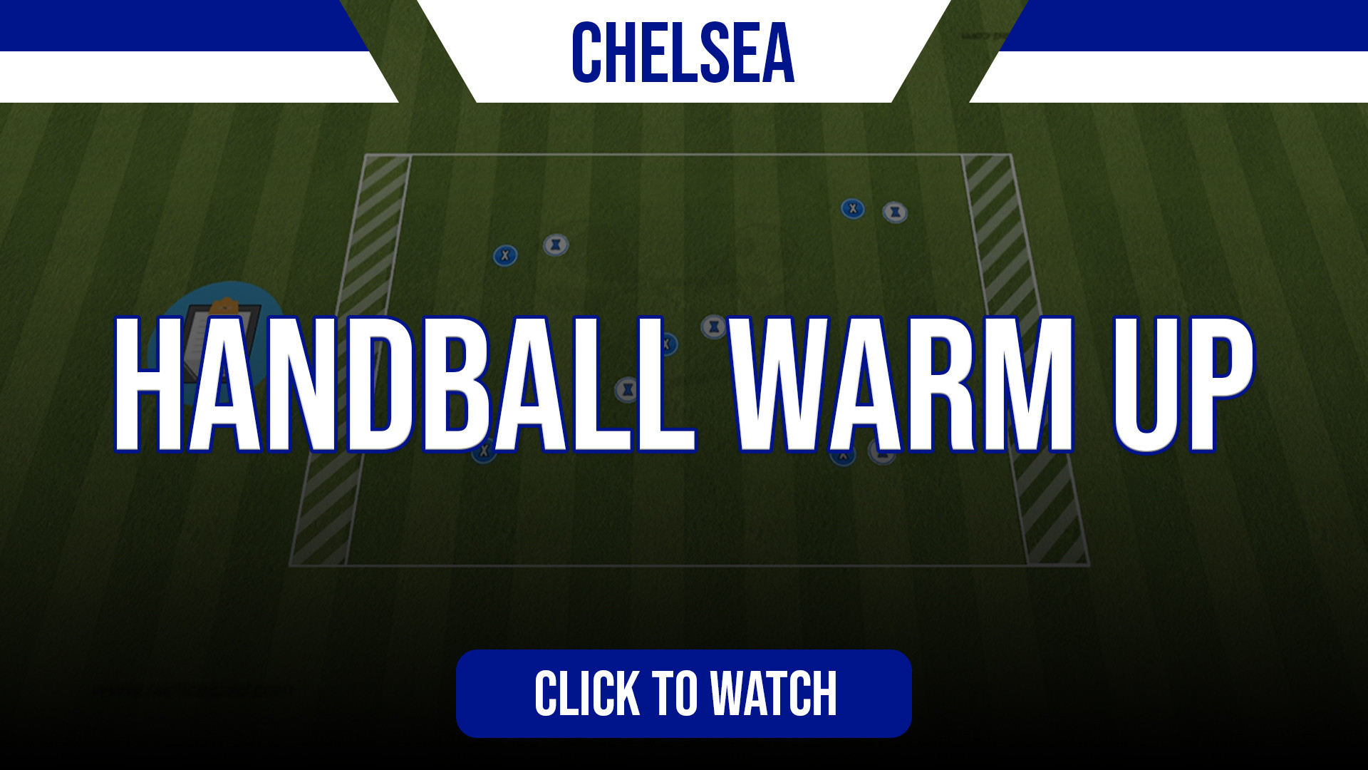 Chelsea Handball Warm Up | The Coaches Zone