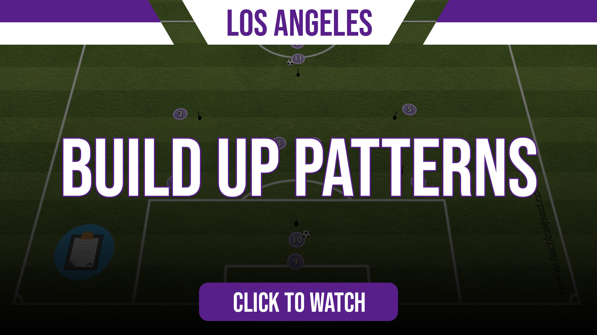 Los Angeles Back 3 Build Up Patterns | The Coaches Zone