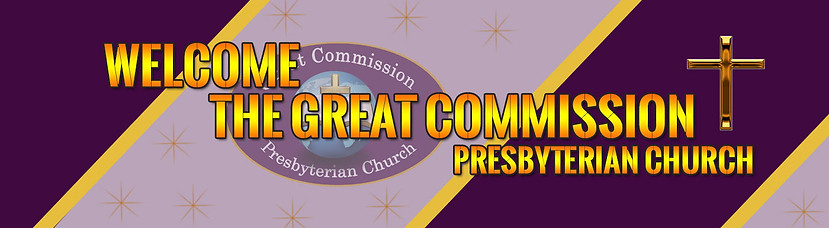 ABOUT GCPC | Great Commission Presbyterian Church