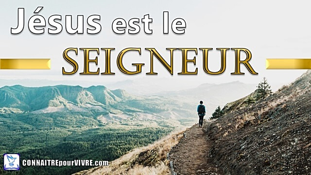 Jésus est le Seigneur