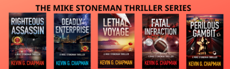 Meet Kevin G. Chapman, author of The Mike Stoneman Thriller series