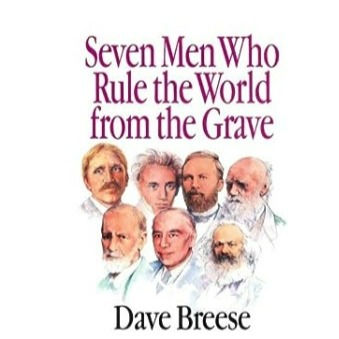 7 Men Who Rule the World from the Grave