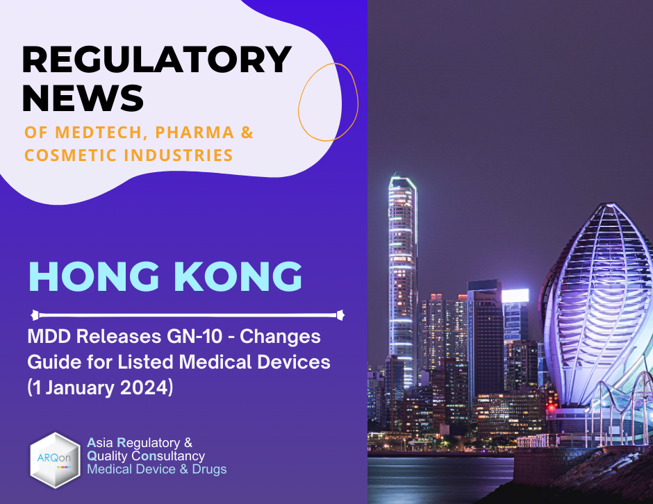 Hong Kong: MDD Releases GN-10 - Changes Guide for Listed Medical ... Hong Kong: MDD Releases GN-10 - Changes Guide for Listed Medical ...