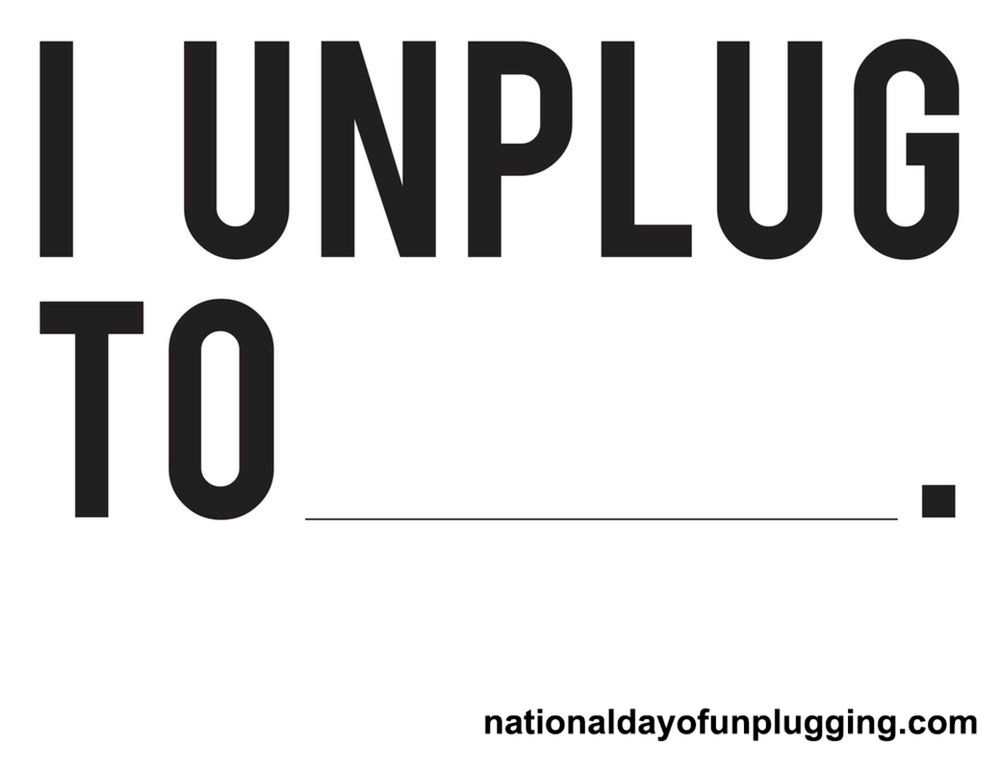 National Day of Unplugging