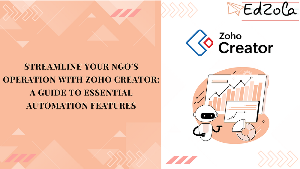 Streamline Your NGO's Operation with Zoho Creator: A Guide to Essential ...