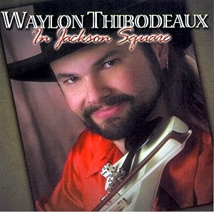 Jackson Square CD | waylon-thibodeaux