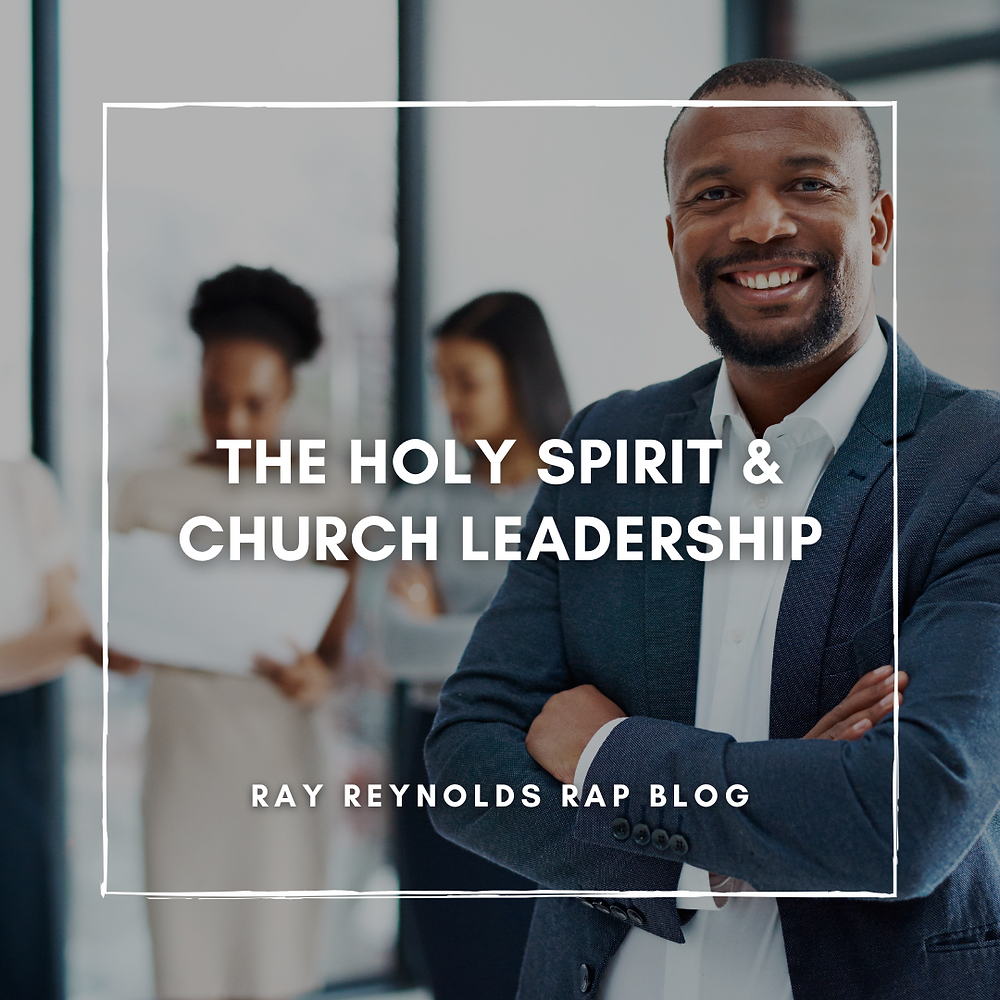 The Holy Spirit & Church Leadership