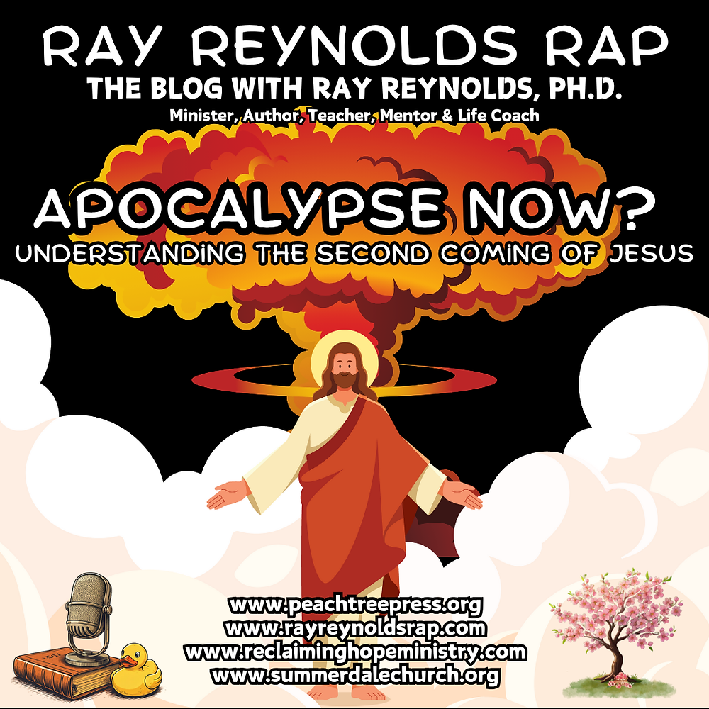 Apocalypse Now?: Understanding the Second Coming of Jesus