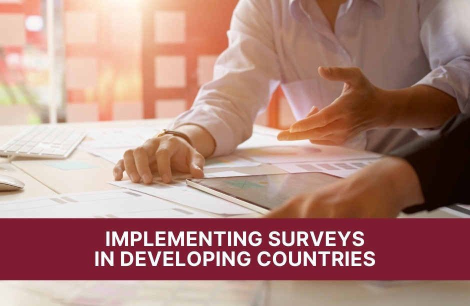 Implementing Surveys In Developing Countries