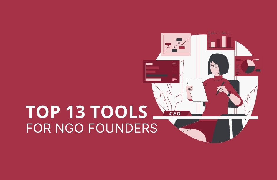 Top 13 Tools for NGO Founders