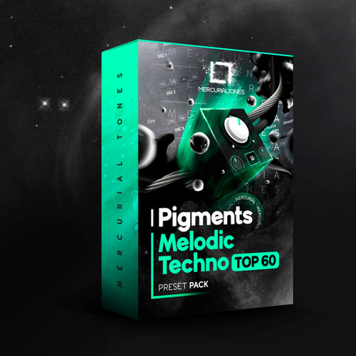 Pigments - Melodic Techno Top 60 Preset, Midi, Loop and Wavetable Pack | mercurialtones