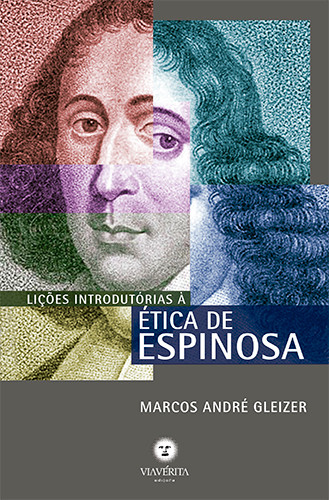 Lições Introdutórias à Ética de Espinosa | via-verita