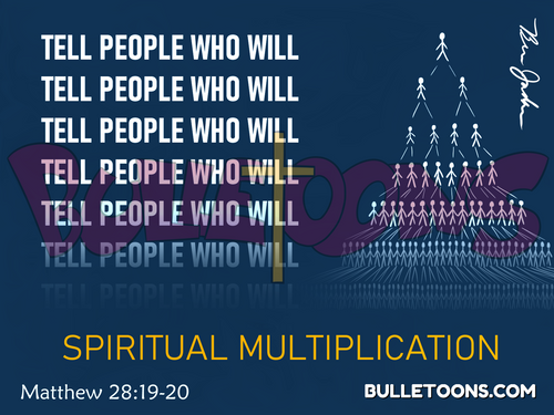 Spiritual Multiplication | Bulletoons