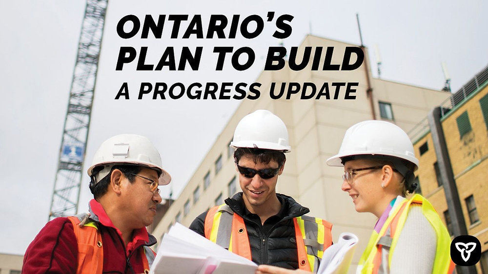 Ontario Delivers Progress Report and Advances its Plan to Build