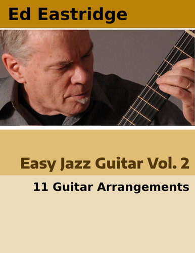 Easy Fingerstyle Jazz Solos Vol. 2 - Tab Charts | Ed Eastridge/Big Mo