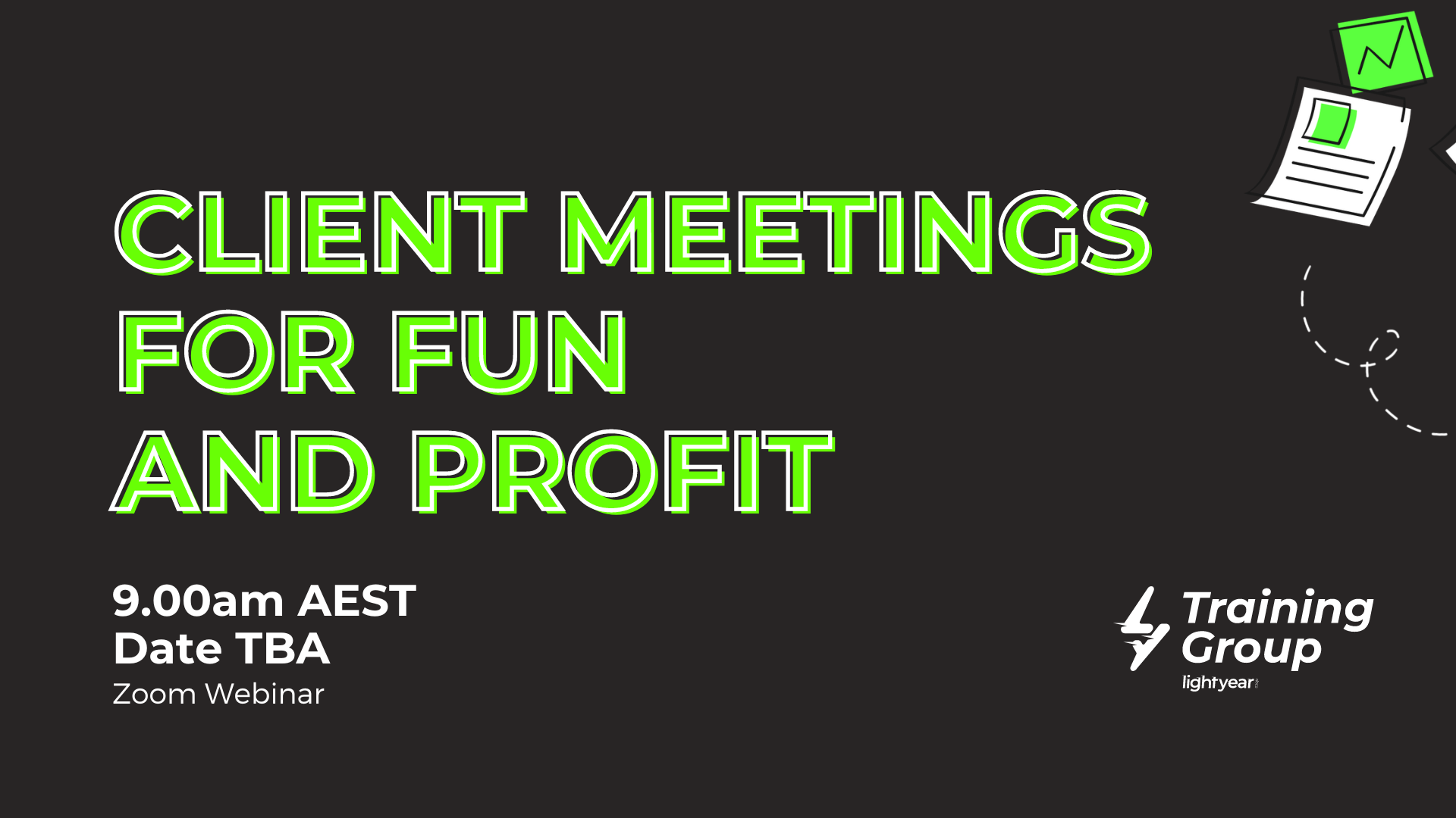 Client Meetings for Fun and Profit | Lightyear Training