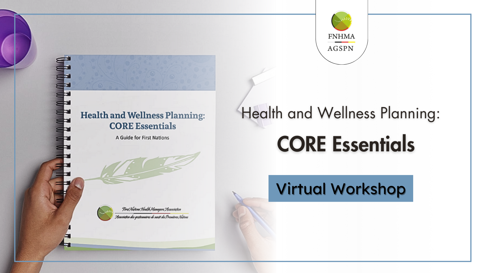 Health and Wellness Planning: CORE Essentials Virtual Workshop