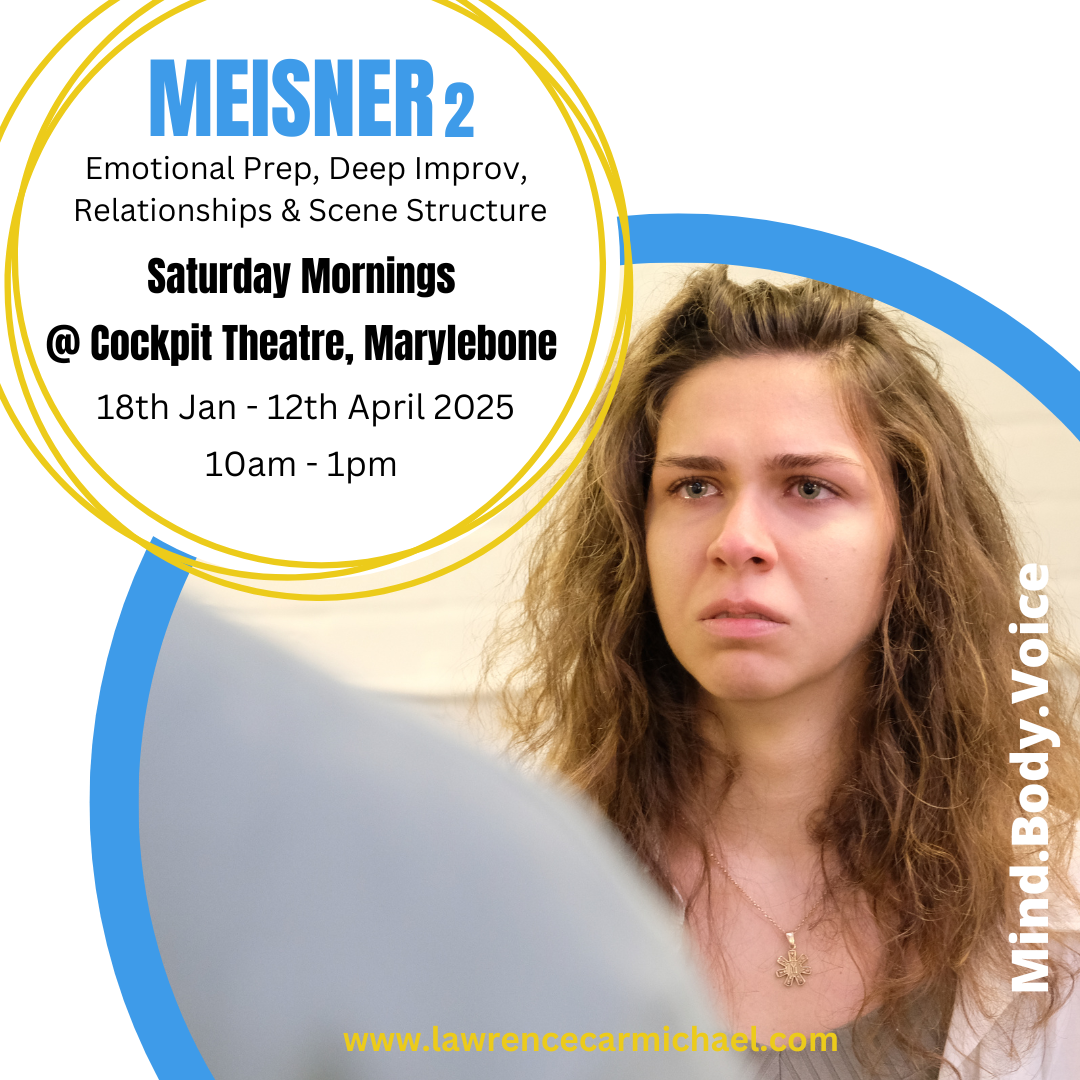 Meisner 2 - Relationships | lawrencecarmichael