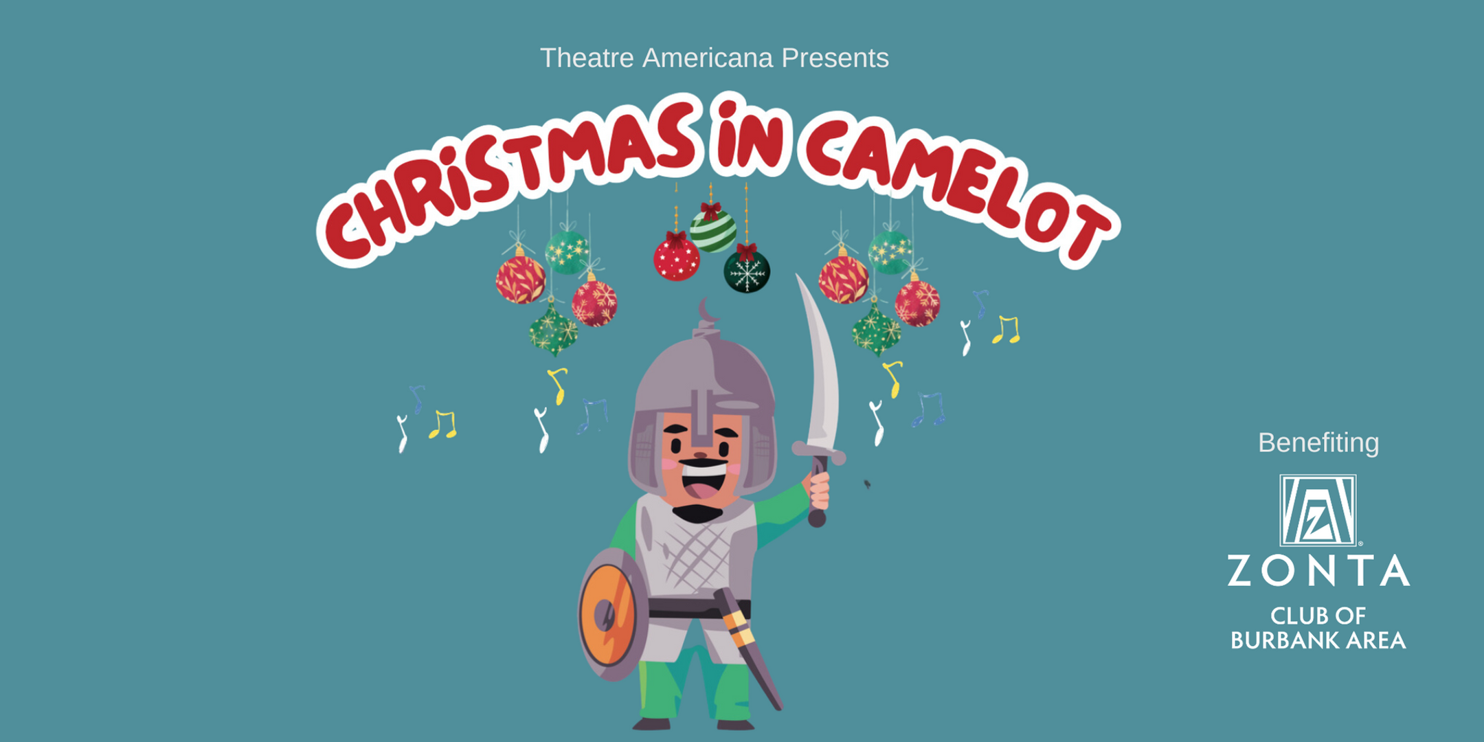 Fundraiser: Theatre Americana Presents "Christmas in Camelot" | Zonta ...
