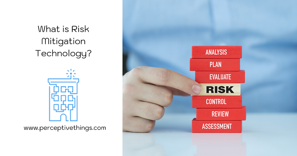 What is Risk Mitigation Technology?