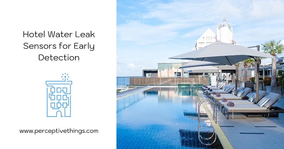 Hotel Water Leak Sensors for Early Detection