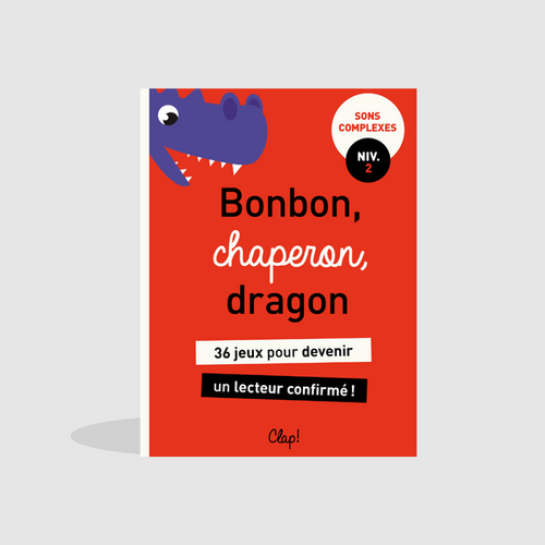 Bonbon, chaperon, dragon | Clap