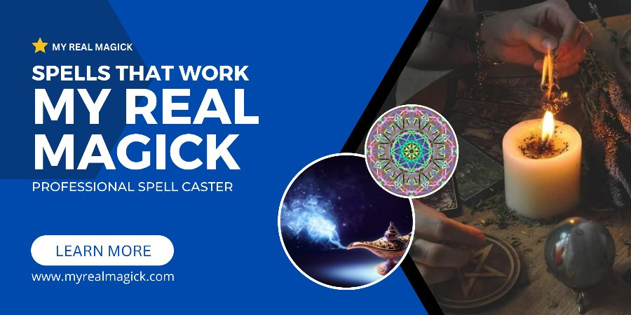Authentic Real Magic Spells for Instant Results | My Real Magick