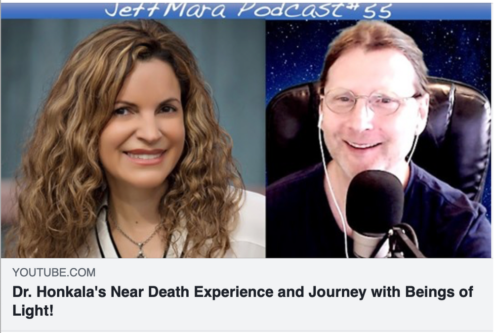 JeffMara Podcast - Dr. Honkala's NDE and Journey with Beings of Light
