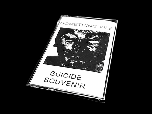 Something Vile - Suicide Souvenir | Deathbed Tapes
