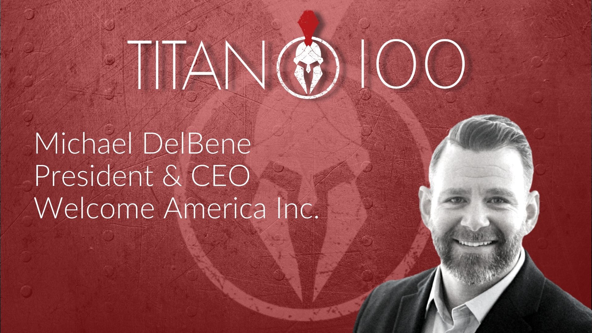 Michael DelBene - Titan 100