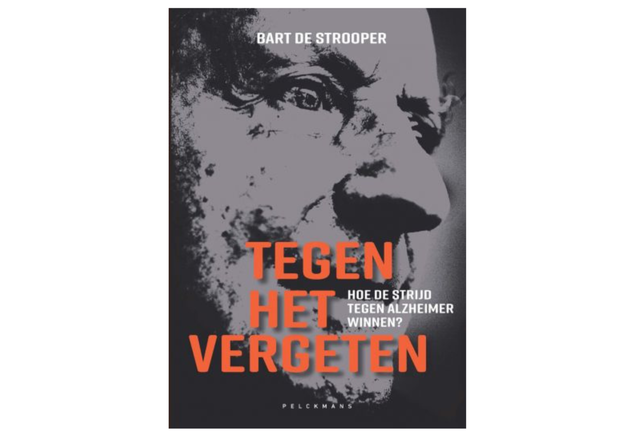 Tegen het vergeten Bart De strooper | Huis Perrekes