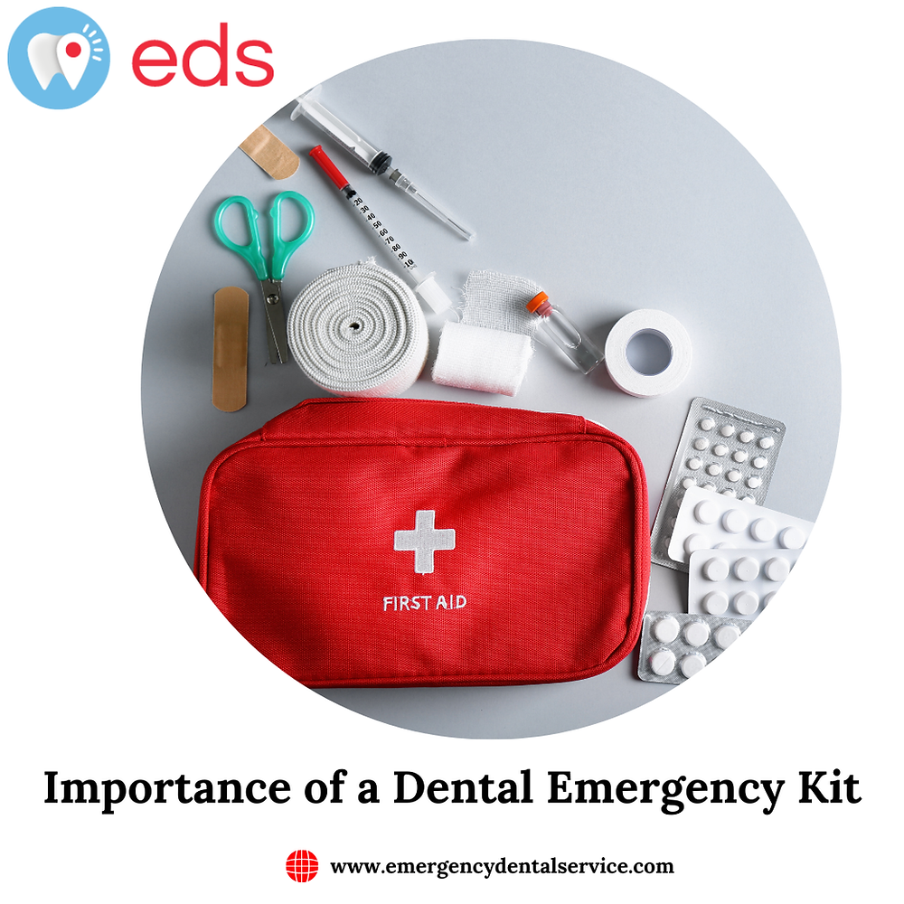 Importance of a Dental Emergency Kit