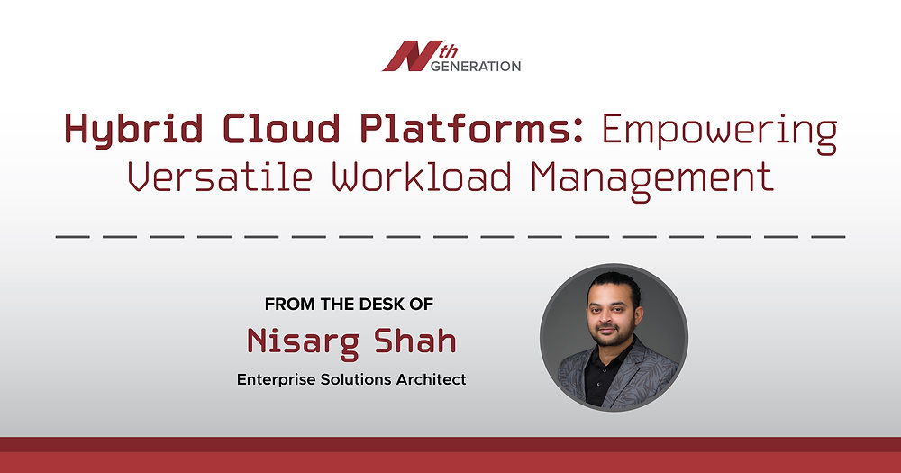 Hybrid Cloud Platforms: Empowering Versatile Workload Management