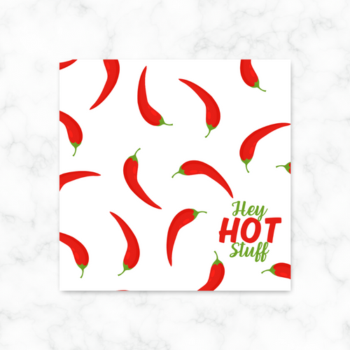 Hey Hot Stuff Greeting Card | Foodstuffs